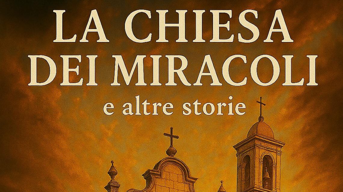 A Monteiasi, presentazione del libro ‘La Chiesa dei Miracoli e altre ...